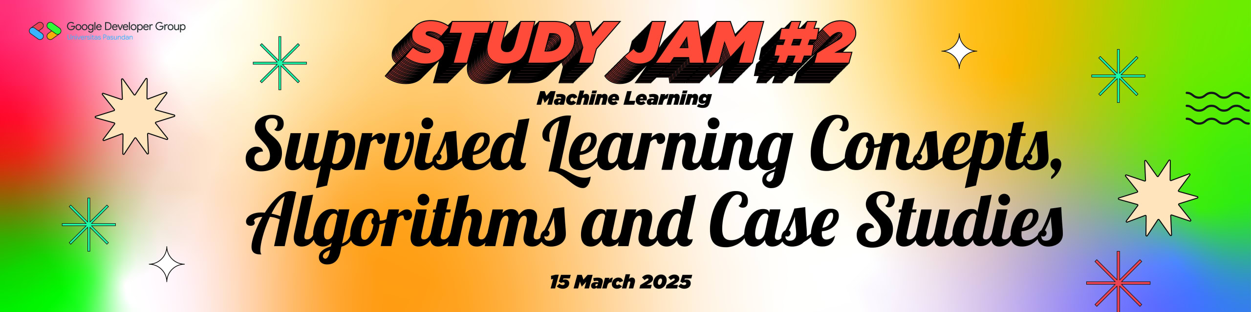 See Study Jam #2: Supervised Learning Concepts, Algorithms, and Case ...