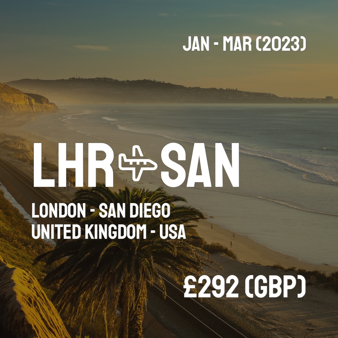 £292 (GBP) to San Diego (SAN) from London (LHR) - (55 live dates ... £292 (GBP) to San Diego (SAN) from London (LHR) - (55 live dates ...