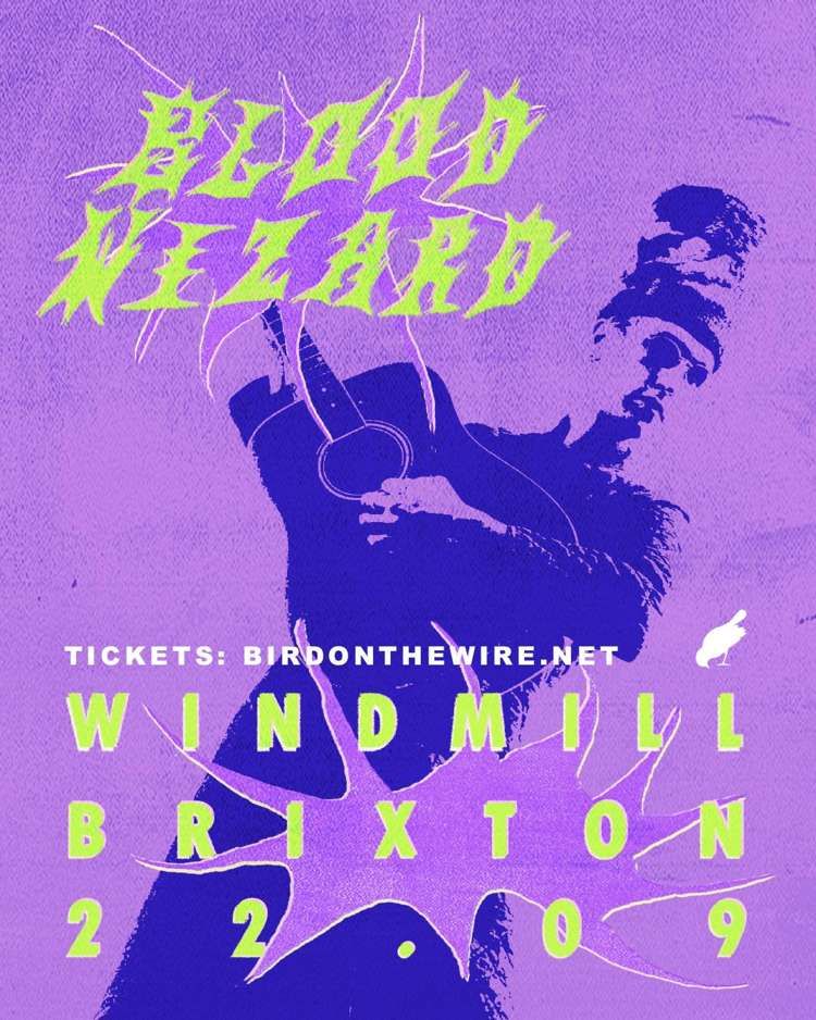 Blood Wizard at Windmill Brixton promotional image