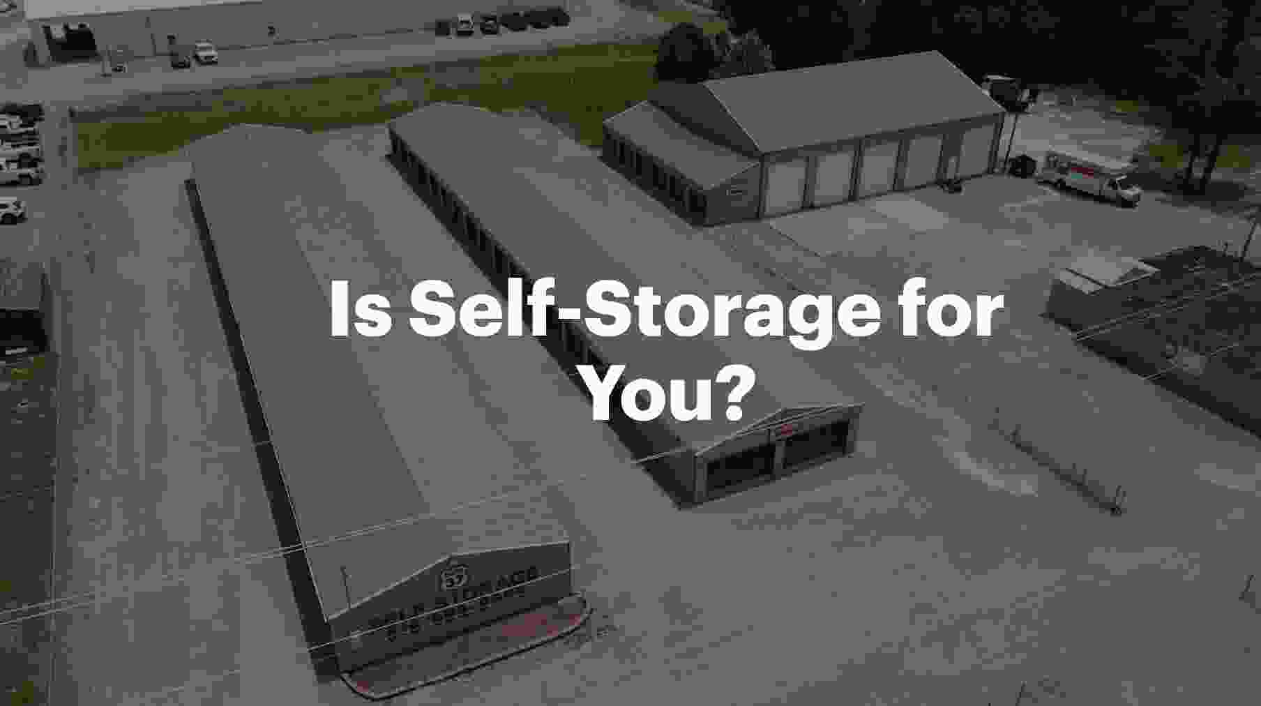 Should You Use Self-Storage?