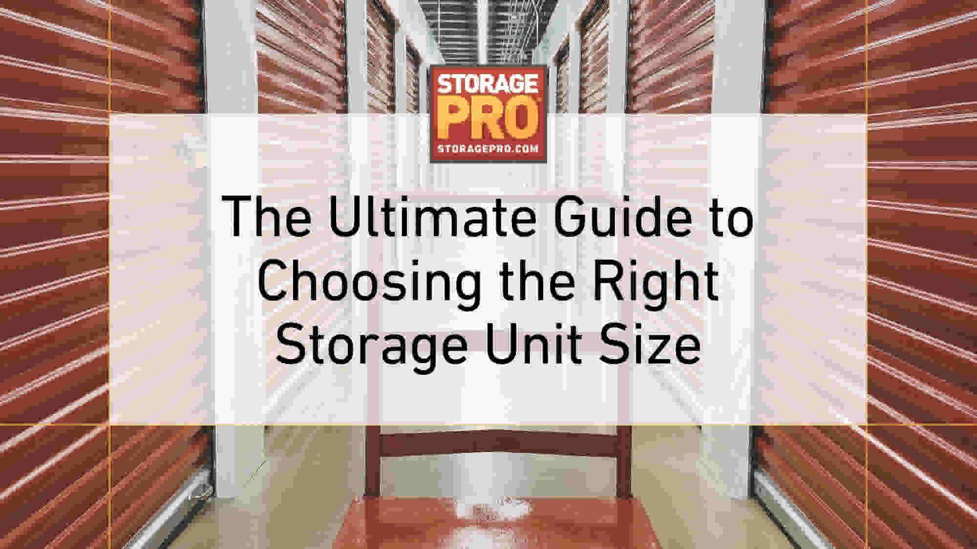 Storage Unit Size Guide: What Size Storage Unit Do You Need?