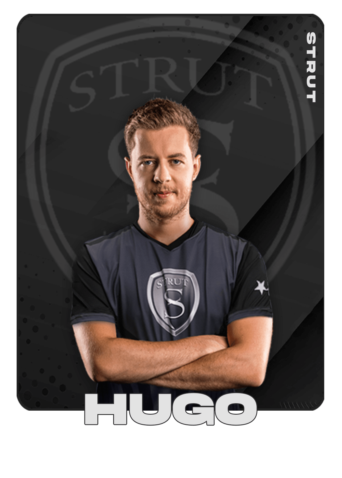 Hugo Stiglitz – STRUT Esports