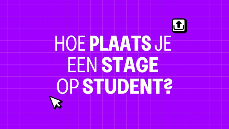 Hoe plaats je een stage online op Student?