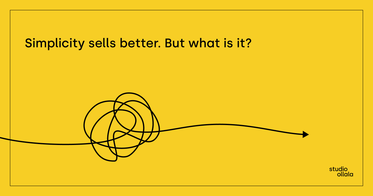 Your idea of simplicity is wrong - a UX design perspective - Ollala UX Blog