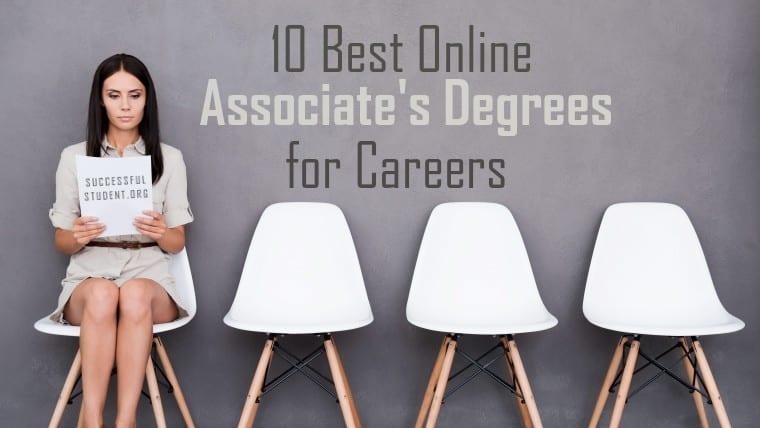 10 Best Online Associate's Degrees for Careers - Successful Student