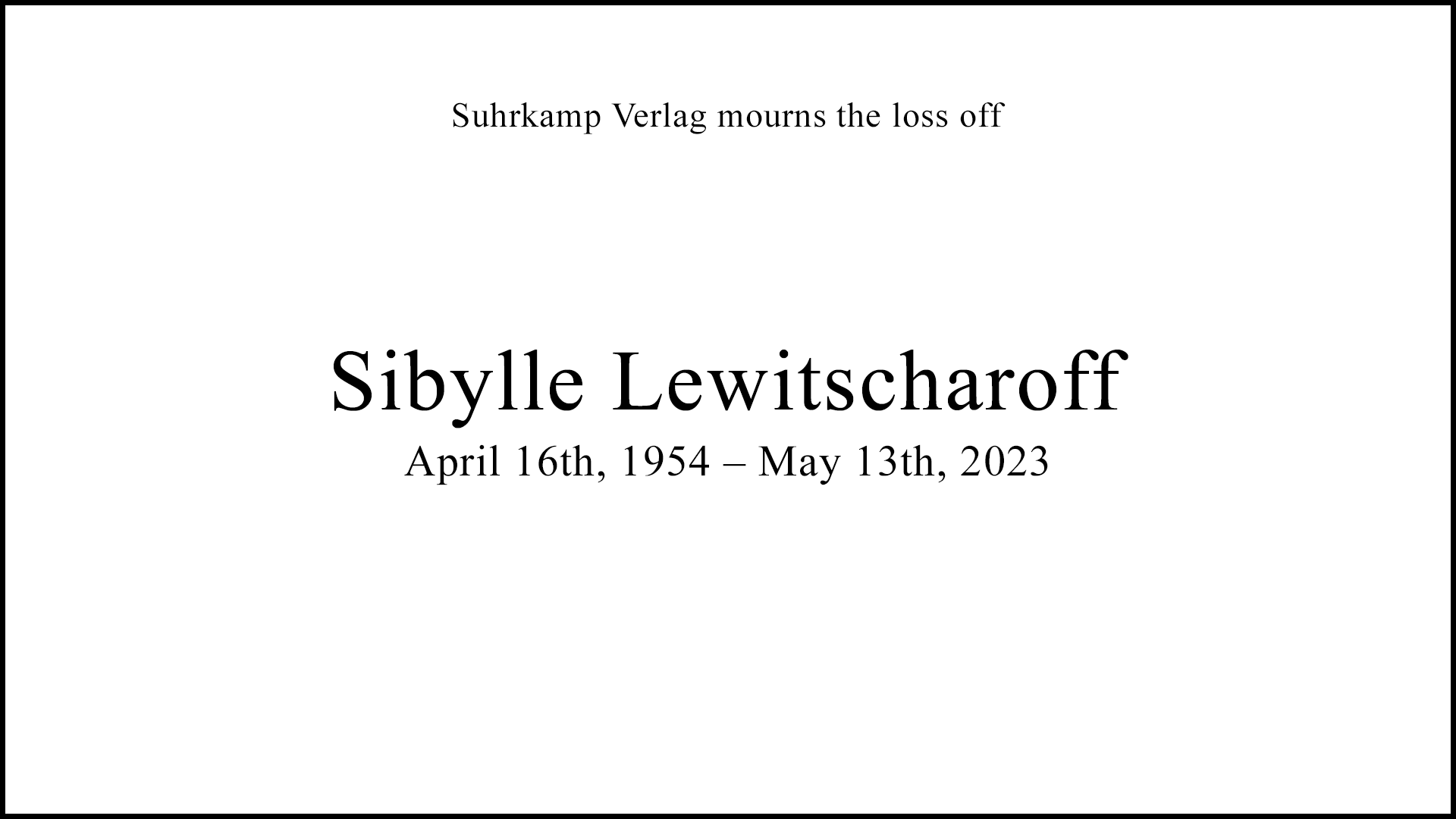 On the Death of Sibylle Lewitscharoff . News on suhrkamp.de