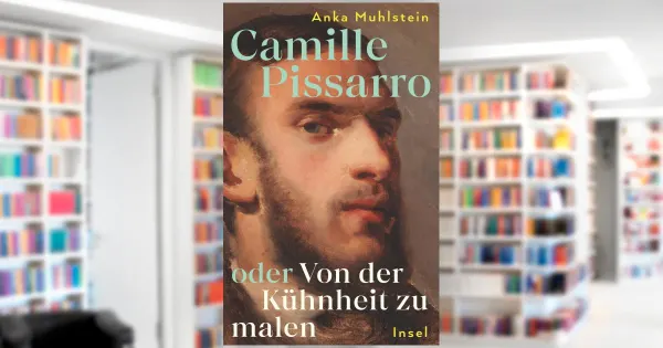 Camille Pissarro oder Von der Kühnheit zu malen. Buch von Anka ...