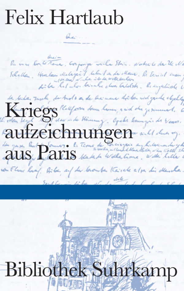 Kriegsaufzeichnungen aus Paris. Buch von Felix Hartlaub (Suhrkamp Verlag)