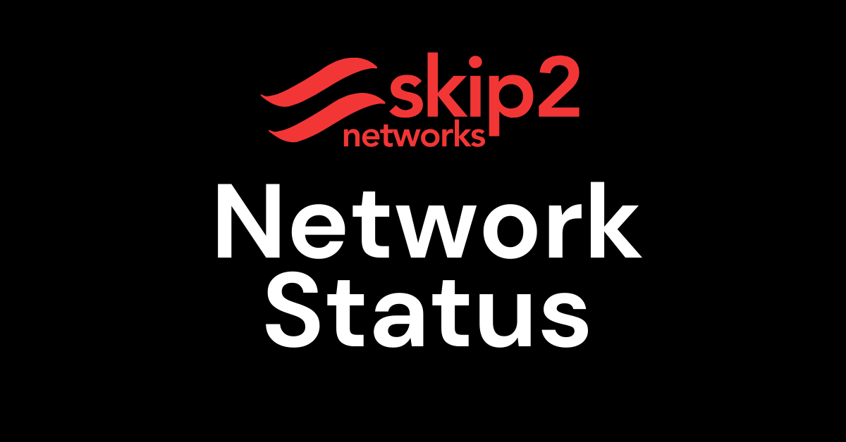 Status — Skip2 Networks