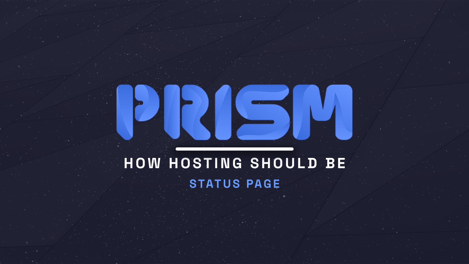 Prism Host Status Page