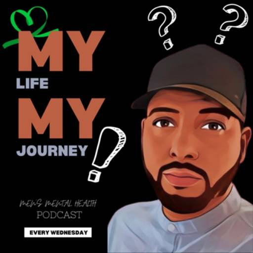 My Life, My Journey Podcast