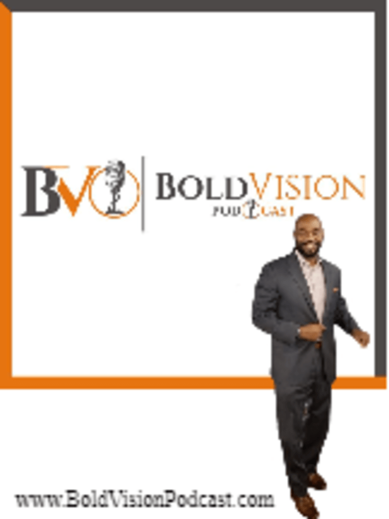 Bold Vision Podcast