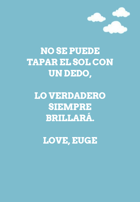 Frase #216449: No se puede tapar el Sol con un dedo, lo verdadero ...