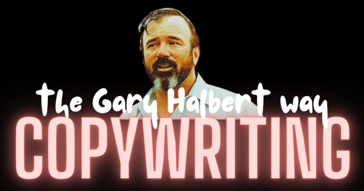 How to write persuasive copy and win customers - the Gary Halbert way ...