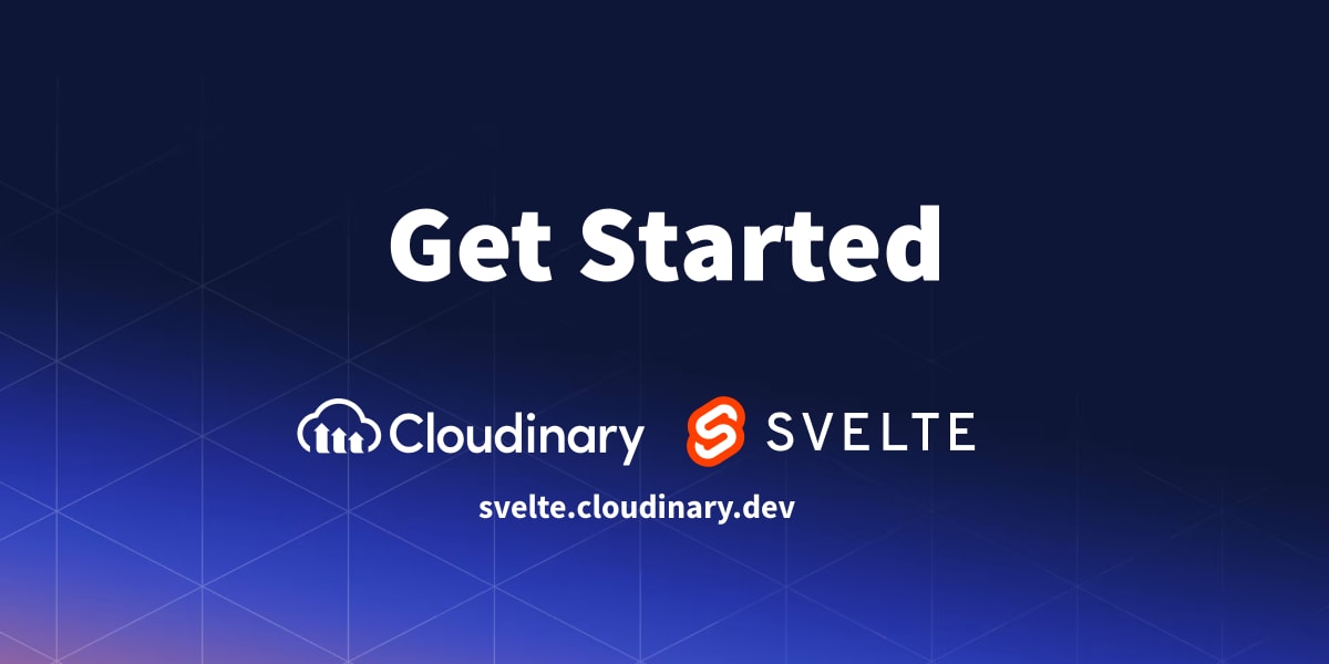 Get Started | Svelte Cloudinary