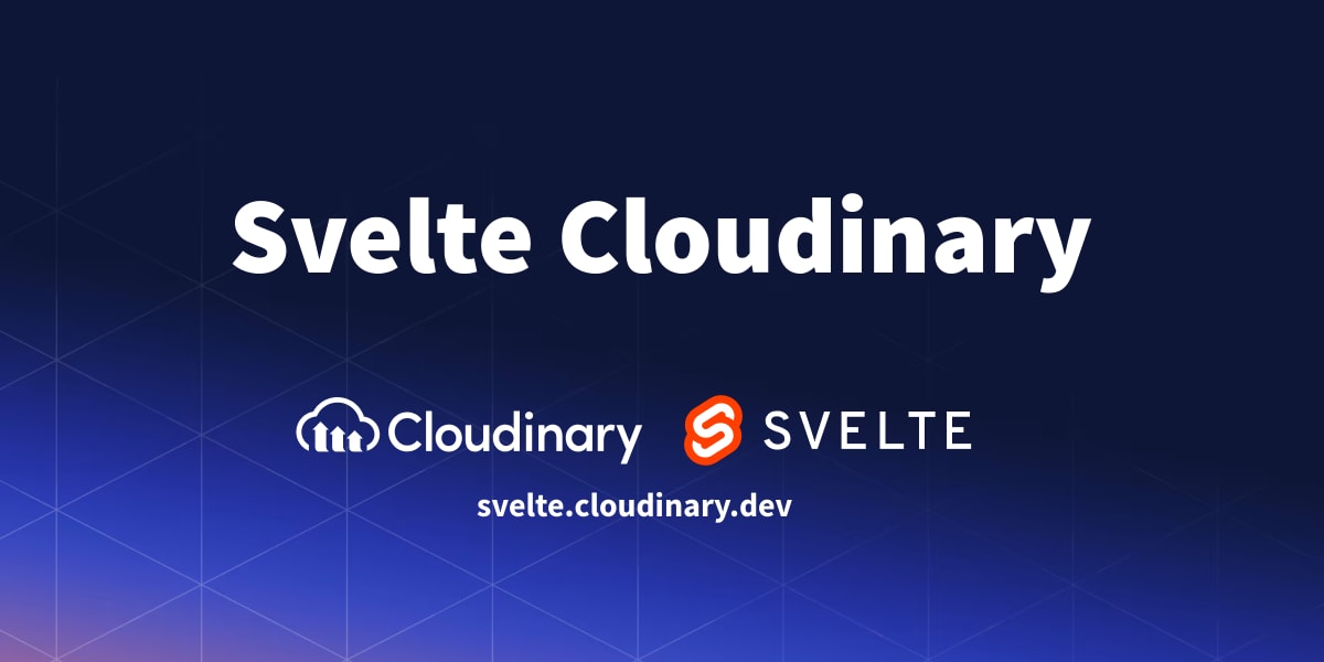 Svelte Cloudinary | Svelte Cloudinary