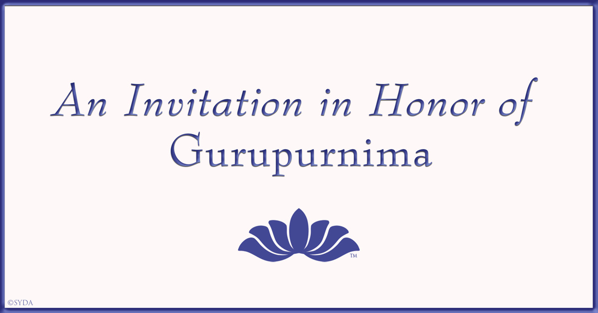 2020 | An Invitation in Honor of Gurupurnima