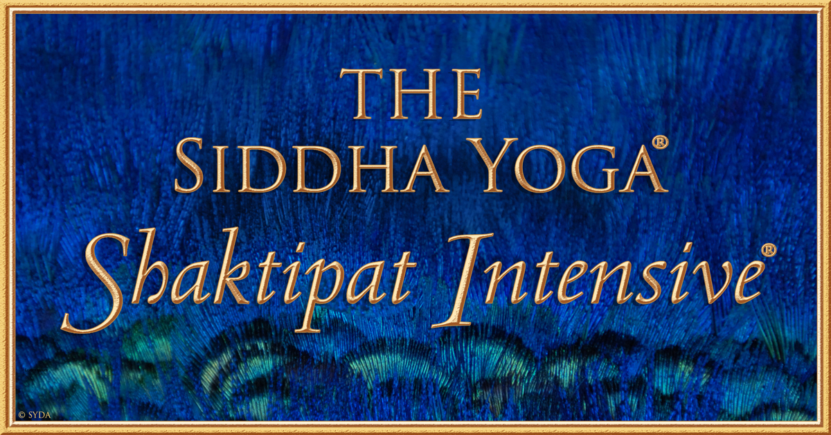 The Siddha Yoga Shaktipat Intensive 2025