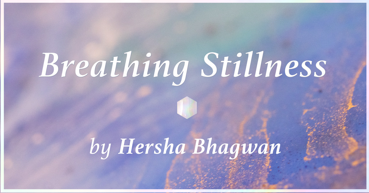 Reflection: Breathing Stillness