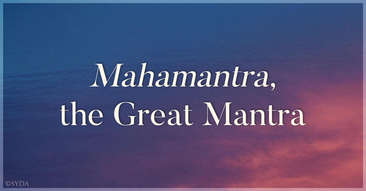 Mahamantra, the Great Mantra
