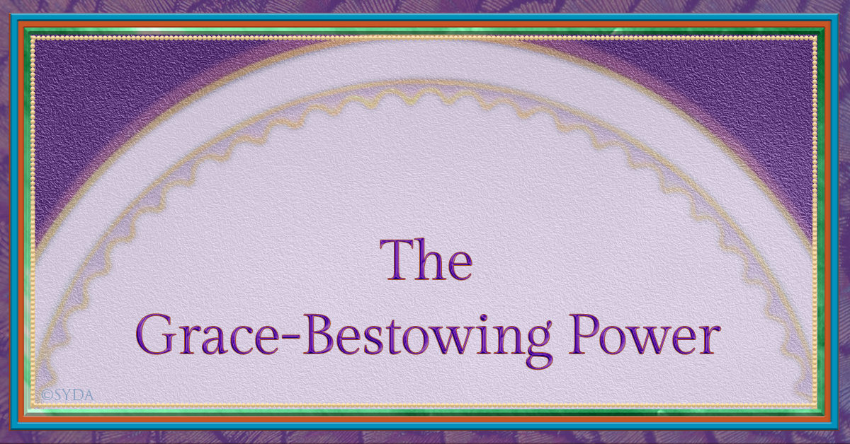 The Grace-Bestowing Power
