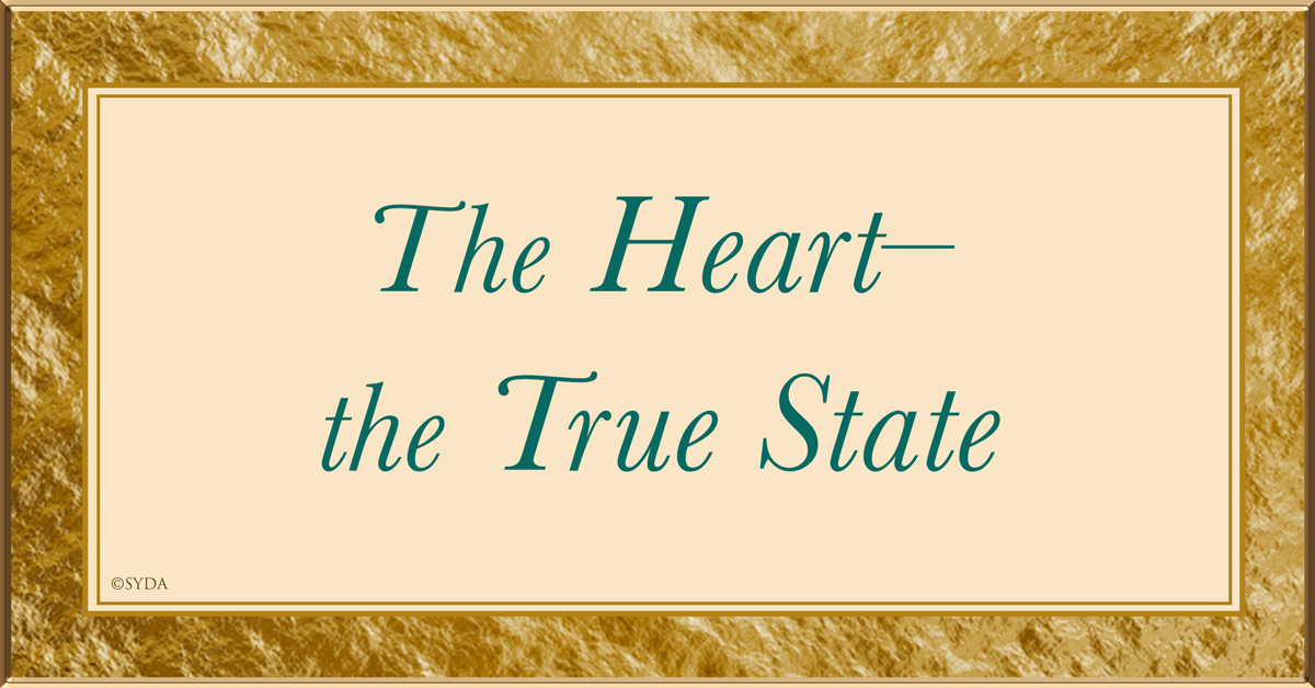 The Heart—the True State