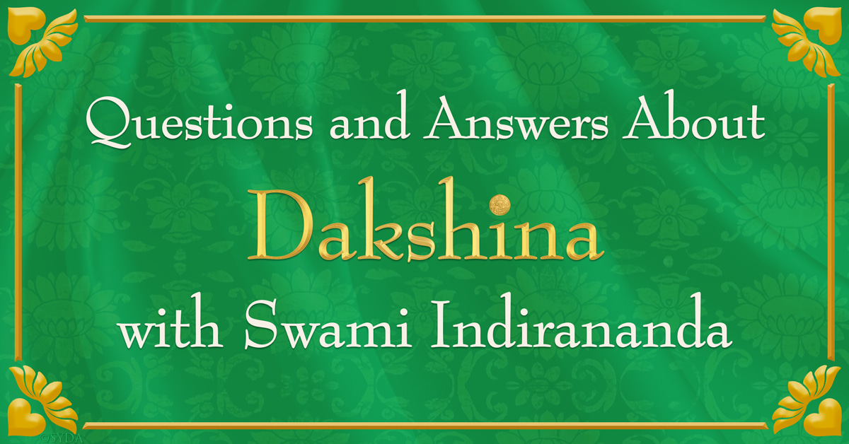 Questions and Answers About the Practice of Dakshina