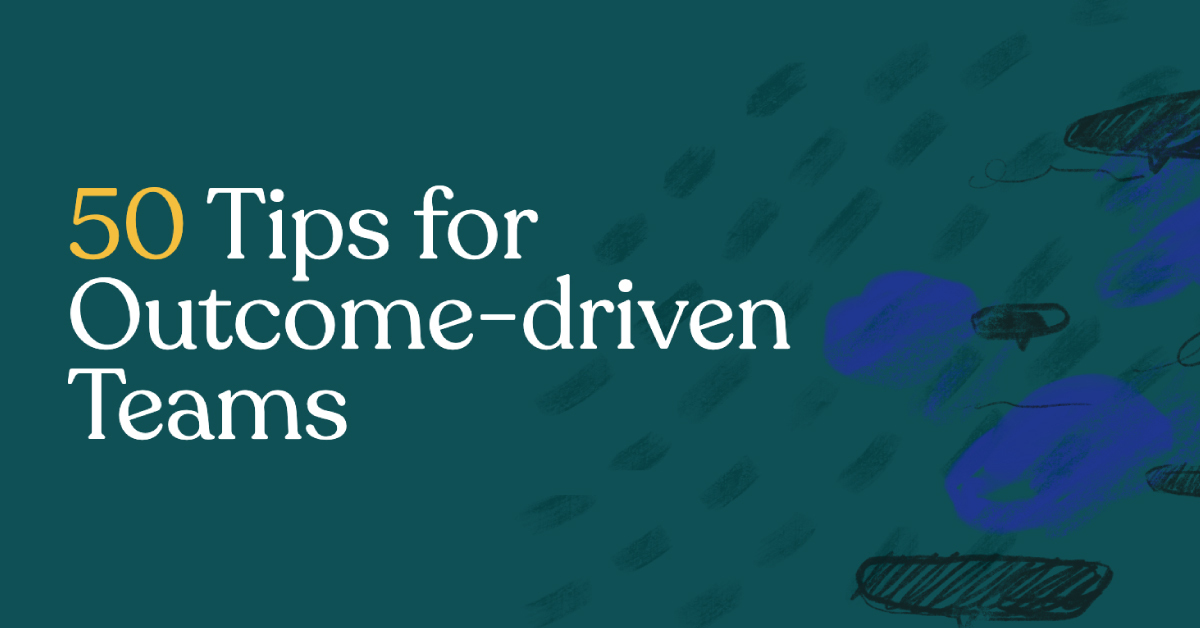50 Tips for Outcome-Driven Teams | Tability