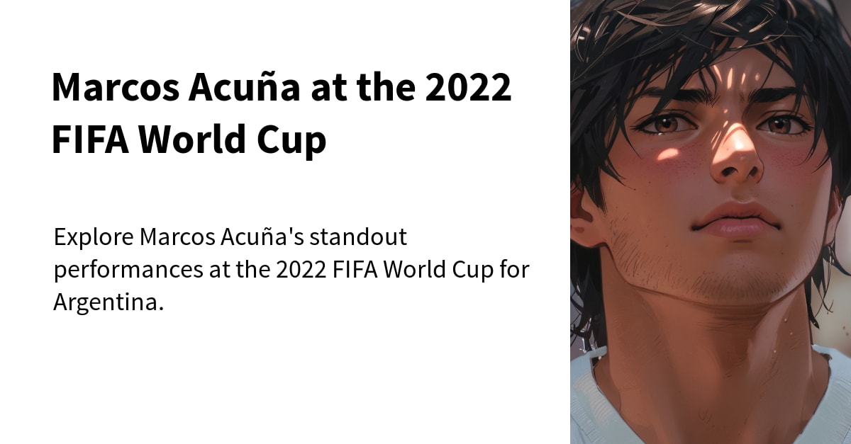 Marcos Acuña at the 2022 FIFA World Cup
