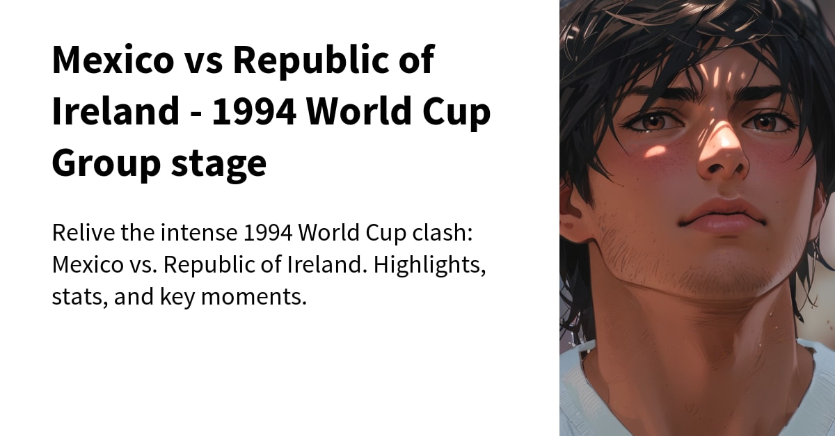 Mexico vs Republic Of Ireland - 1994 World Cup Group Stage - 1994 World Cup