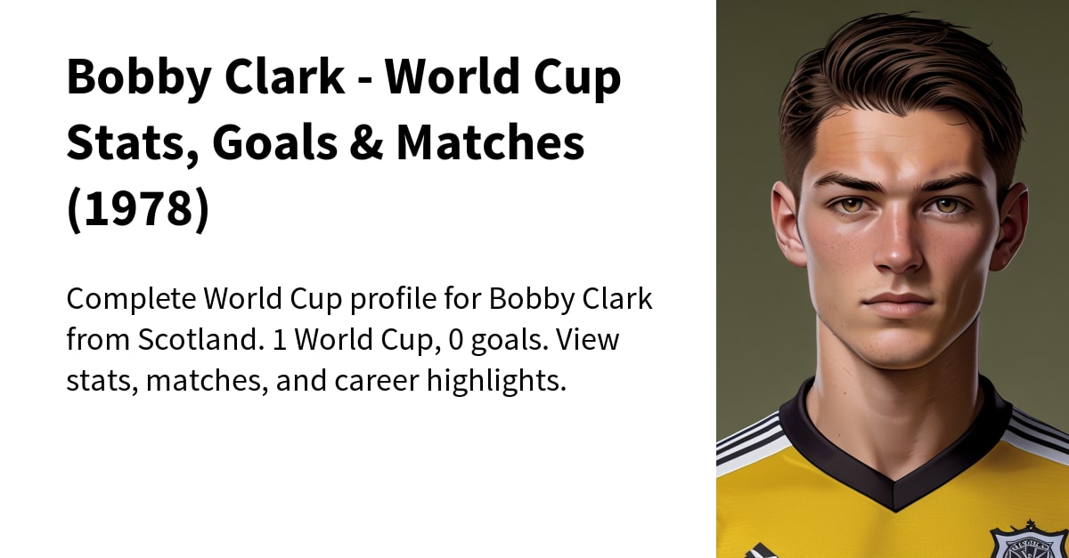Bobby Clark at the FIFA World Cup