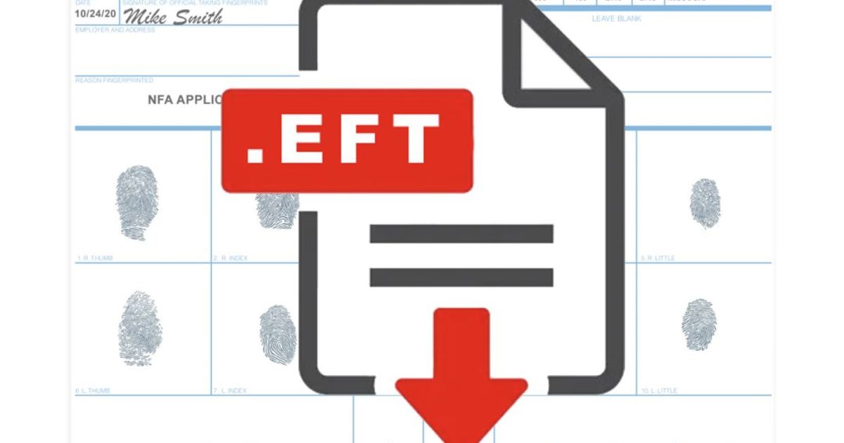 EFT file for ATF form 4 and 1 | Tacswap