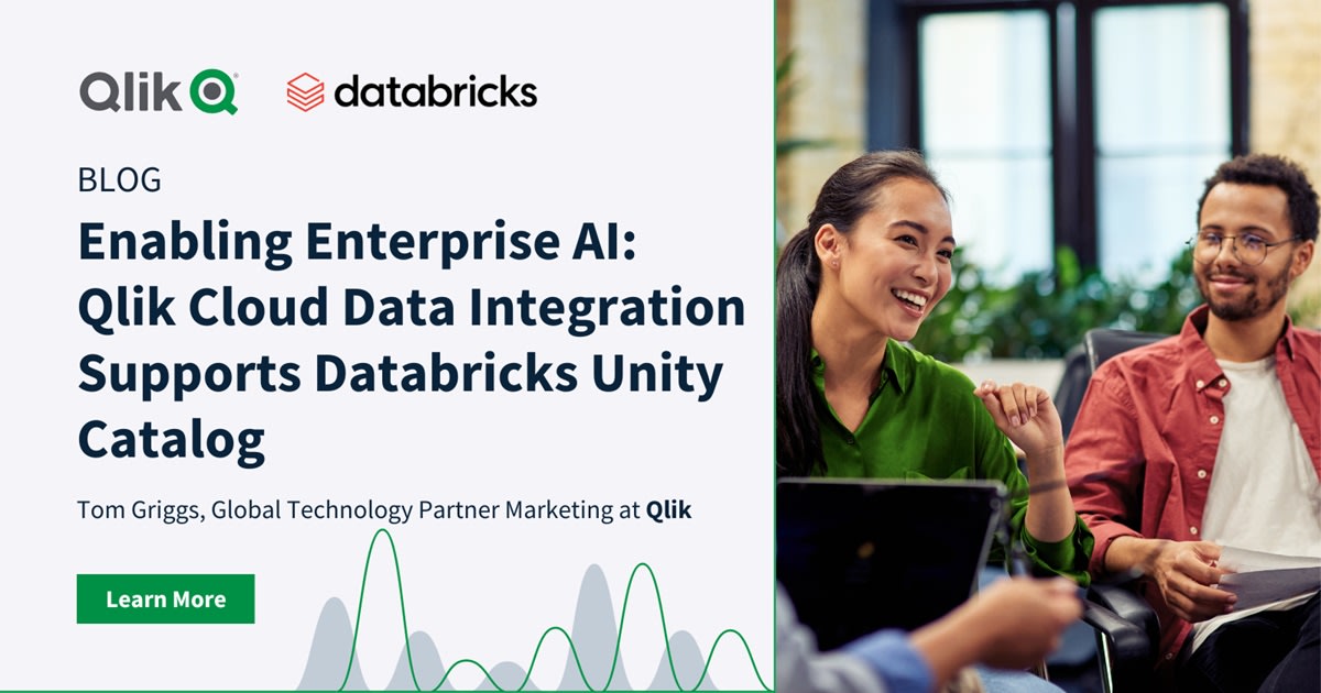 Enabling Enterprise AI: Qlik Cloud Data Integration Supports Databricks ...