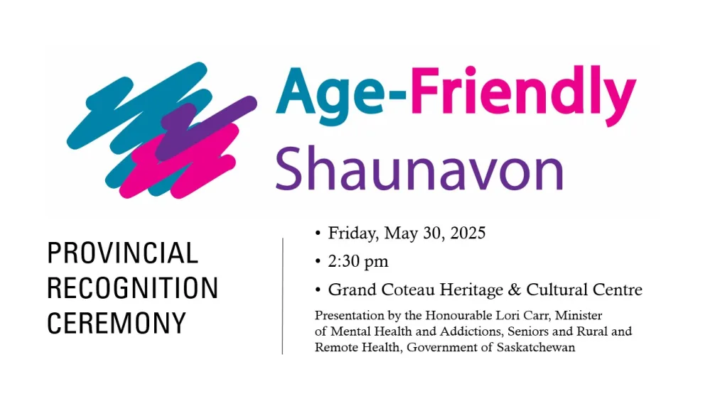 Age Friendly Shaunavon Honoured by Government of Saskatchewan | Town of ...