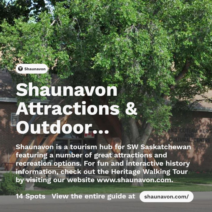 TOURISM GUIDE - SHAUNAVON ATTRACTIONS | Town of Shaunavon