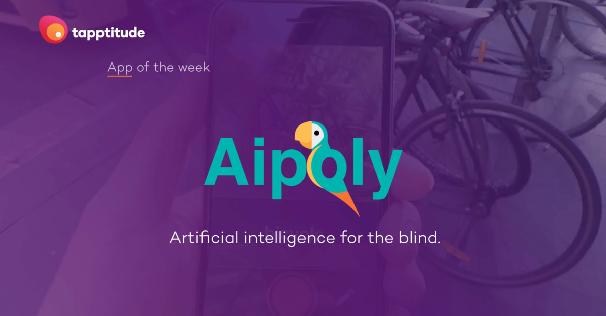 Aipoly - the iOS app using Artificial Intelligence you need to try now