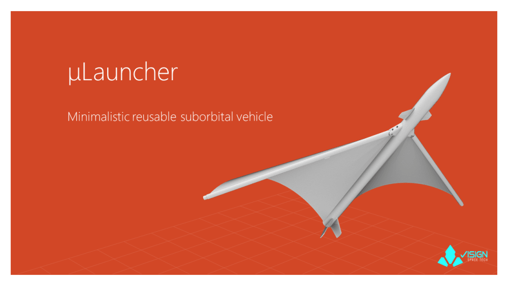 μLauncher - Minimalistic Reusable Suborbital Vehicle - Create the Future