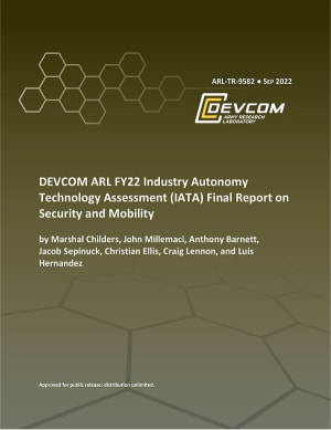 DEVCOM ARL FY22 Industry Autonomy Technology Assessment Final Report on ...