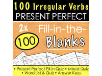 100 Irregular Verbs PRESENT PERFECT - Fill-in Sentences + Mixed Quiz ...