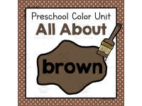 All About Brown | Preschool Color of the Week Unit by Teach Simple