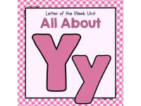 All About Y - Letter of the Week Unit by Teach Simple