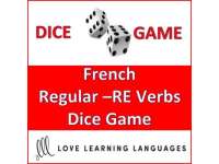 Dice Game - Regular French -RE Verbs - Present and Passé Composé Tenses ...