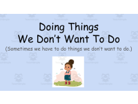 Doing Things We Don't Want To Do- An SEL Lesson and activities by Teach ...