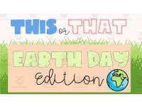 Earth Day This or That Game by Teach Simple