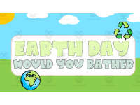 Earth Day Would You Rather Game by Teach Simple