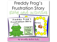 Freddy Frog's Frustration Story, Social Skills Story and Activities by ...