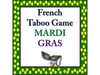 French Mardi Gras Taboo Game - Jeu de Tabou en Français by Teach Simple