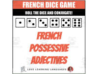 French Possessive Adjectives Food Dice Game - Adjectifs Possessifs ...