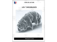 French: Reading comprehension worksheets: Tardigrade by Teach Simple