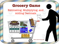 Grocery Game: Estimating, Adding, and Multiplying Decimals by Teach Simple